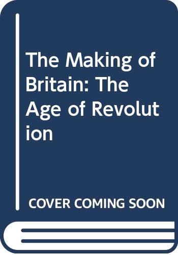 Buy The Making of Britain: The Age of Revolution Book Online at Low ...
