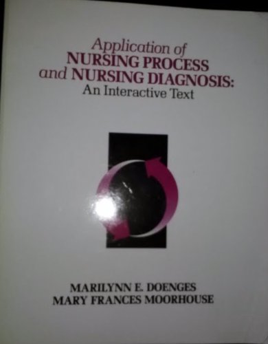 Application of Nursing Process and Nursing Diagnosis: An Interactive ...