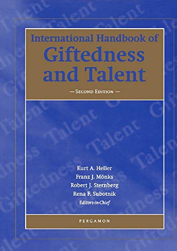 International Handbook of Giftedness and Talent: Heller, K. A., Mönks ...