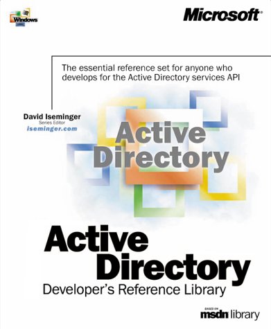 Microsoft Active Directory Developer's Reference Library (Dv-Mpe Microsoft Windows Programming ...