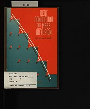 Heat Conduction and Mass Diffusion: Gebhart, Benjamin: 9780070231511 ...