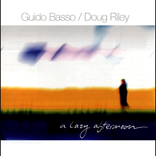 Amazon Music - Guido Basso & Doug RileyのA Lazy Afternoon - Amazon.co.jp