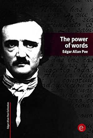The power of words (Edgar Allan Poe Collection Book 1) - Kindle edition ...