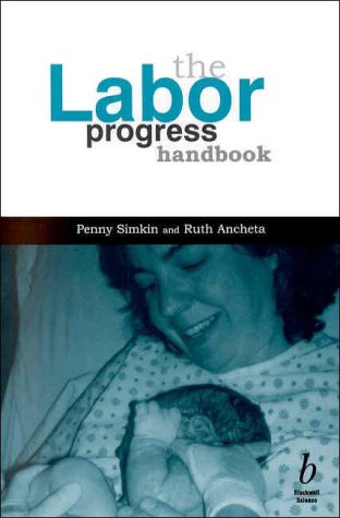 The Labor Progress Handbook: Early Interventions to Prevent and Treat ...