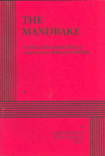 The mandrake: Machiavelli, Niccolò: 9780822207283: Amazon.com: Books