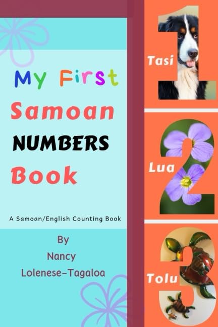 My First Samoan Numbers Book: A Samoan/English Counting Book (My First ...
