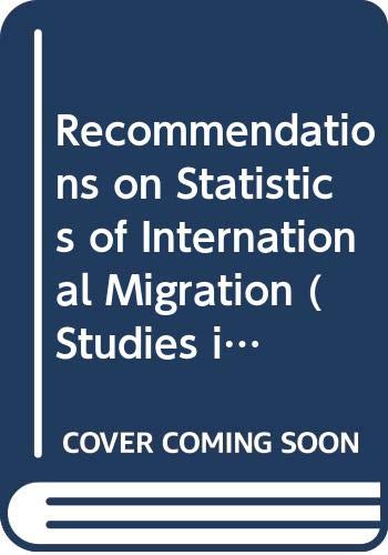 Recommendations on statistics of international migration (Statistical ...