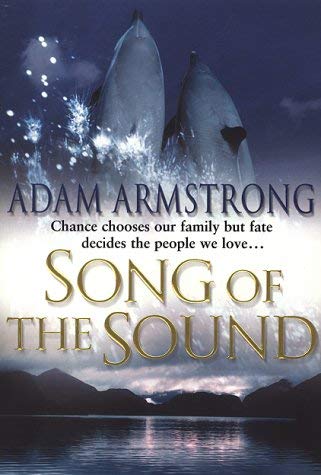 Song Of The Sound: Armstrong, Adam: 9780593048139: Amazon.com: Books