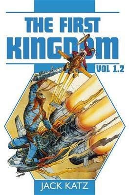 By Jack Katz The First Kingdom Vol.2 - The Galaxy Hunters: Amazon.co.uk ...