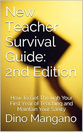 Amazon.com: New Teacher Survival Guide: 2nd Edition: How To Get Through ...