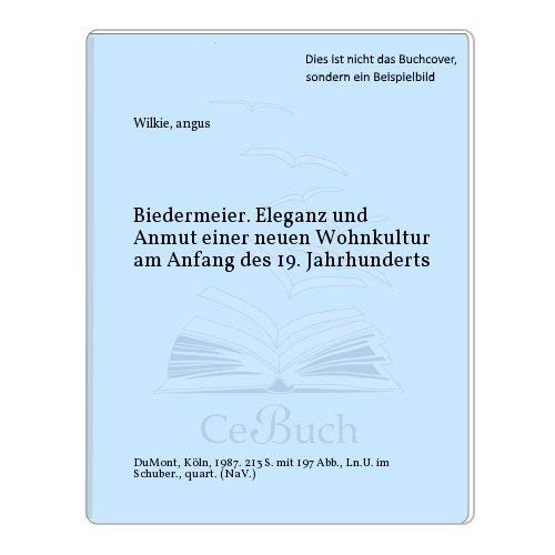 Amazon.co.jp: Biedermeier : Wilkie, Angus: 本