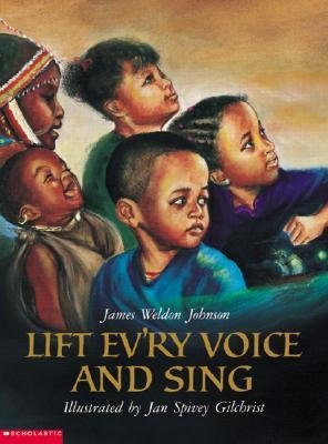 Lift Ev'ry Voice and Sing: James Weldon Johnson: 9780590469838: Amazon ...