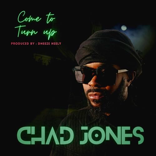 Play Come to Turn up by Chad Jones on Amazon Music