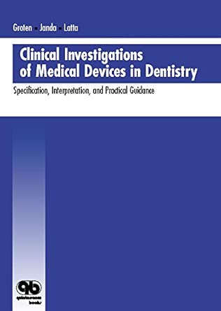 Clinical Investigation Of Medical Devices In Dentistry: Specification ...