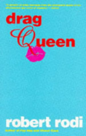 Drag Queen: Rodi, Robert: 9780452273443: Amazon.com: Books