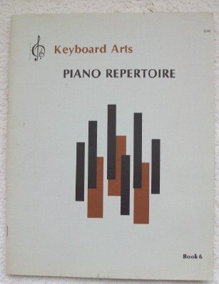 Keyboard Arts. Piano Repertoire. Book 6: Various: Amazon.com: Books