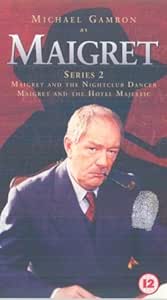 Maigret: Series 2 - The Nightclub Dancer/Hotel Majestic [VHS] : Michael Gambon, Jack Galloway ...