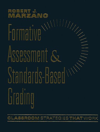 Formative Assessment & Standards-Based Grading (Classroom Strategies ...