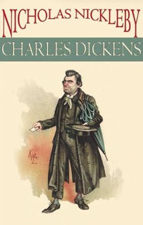 Nicholas Nickleby part 1 of 2: Charles Dickens, Robert Whitfield ...