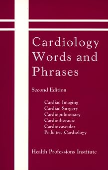 Cardiology Words & Phrases: Health Professions, Health Professions ...