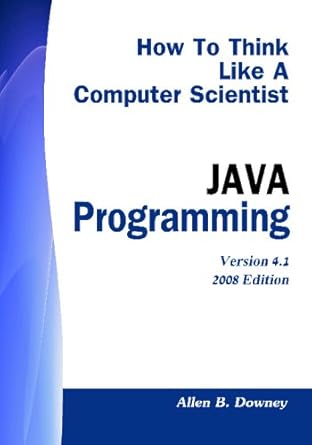 How to Think Like a Computer Scientist: Java Programming: Amazon.co.uk ...