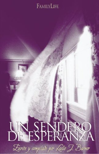 A Way of Hope (Spanish Edition): Barner, Leslie: 9781572295025: Amazon ...