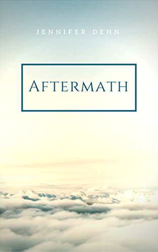 Aftermath: Maranatha eBook : Dehn, Jennifer: Amazon.in: Kindle Store