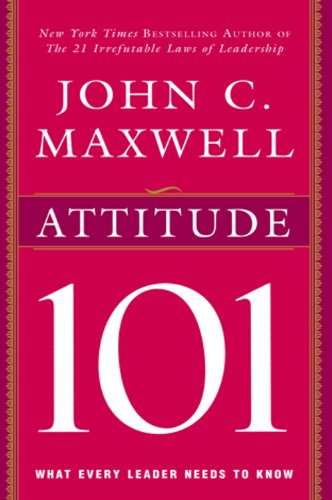 Attitude 101: John C. Maxwell: 9788178092089: Amazon.com: Books