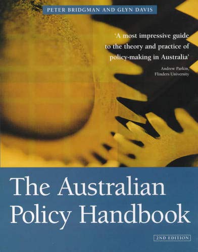 Australian Policy Handbook: Bridgman, Peter, Davis, Glyn: 9781865082608 ...