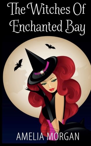 Amazon.com: The Witches Of Enchanted Bay (Witches Of Enchanted Bay Cozy ...