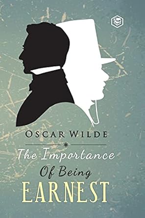 The Importance of Being Earnest : Wilde, Oscar: Amazon.co.za: Books