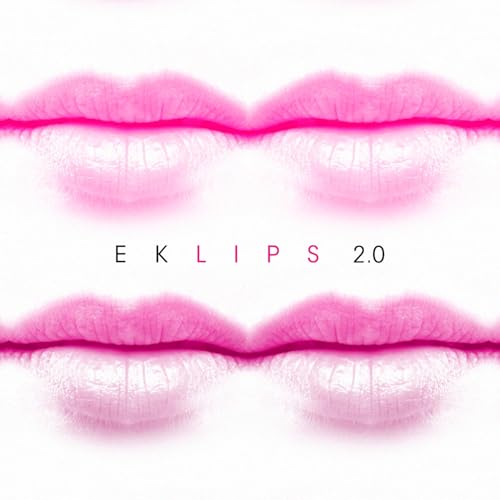 Play Lips 2.0 by Eklips on Amazon Music