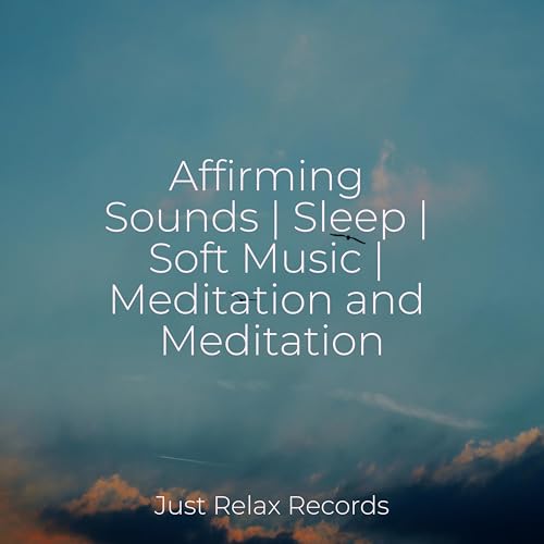 Écouter Affirming Sounds | Sleep | Soft Music | Meditation and ...