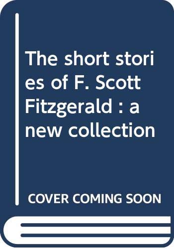 The short stories of F. Scott Fitzgerald : a new collection | Amazon.com.br