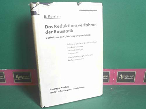 Das Reduktionsverfahren der Baustatik : Kersten, Roland, Falk, Sigurd ...