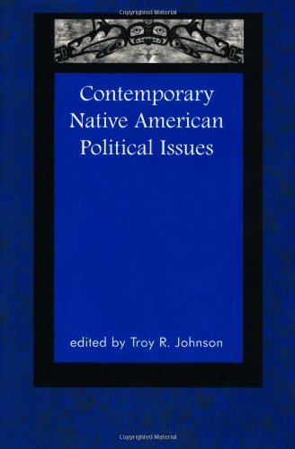 Contemporary Native American Political Issues (Contemporary Native ...