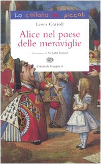 Amazon.com: Alice nel paese delle meraviglie: 9788879268202: John ...