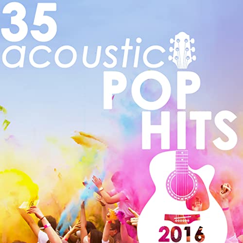 Play 35 Acoustic Pop Hits 2016 by Guitar Tribute Players on Amazon Music