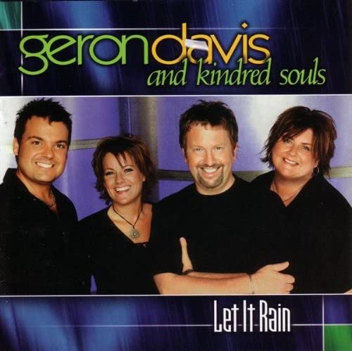 Let It Rain: Geron Davis & Kindred, Geron Davis, Geron Davis, Rob ...