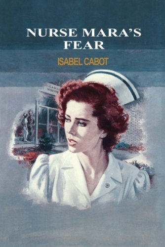 Nurse Mara's Fear - Kindle edition by Cabot, Isabel. Contemporary ...