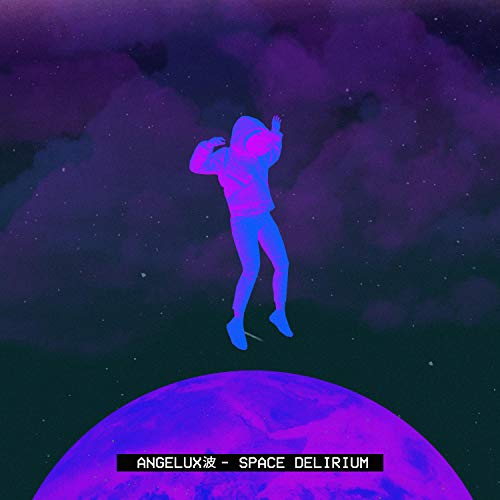 Space Delirium by ANGELUX波 on Amazon Music - Amazon.com