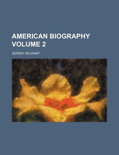 American Biography Volume 2: 9781231118337: Amazon.com: Books