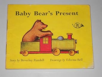 Baby bear's present (Bowmar primary reading series): Randell, Beverley ...