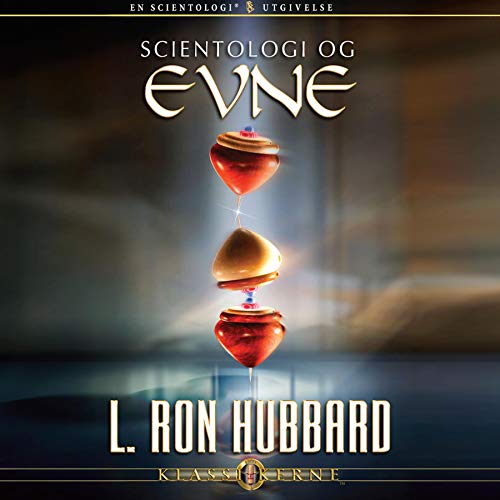Scientologi Og Evne [Scientology and Ability] (Audio Download): L. Ron ...
