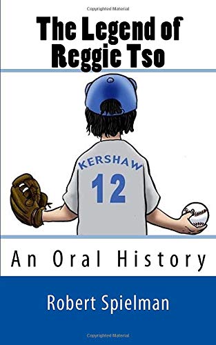 The Legend of Reggie Tso: Spielman, Robert: 9781979693165: Amazon.com ...