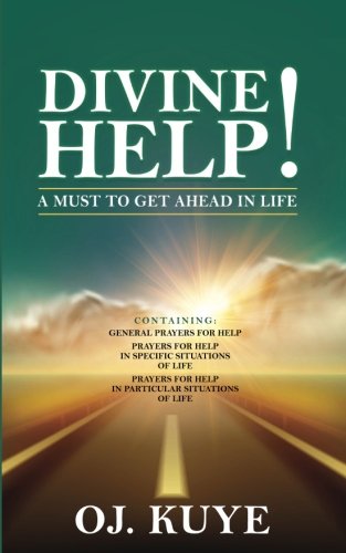 Amazon.com: Divine Help! A Must to Get Ahead in Life: 9780998364322 ...