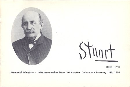 STUART 1831-1898, MEMORIAL EXHIBITION, JOHN WANAMAKER STORE, WILMINGTON ...