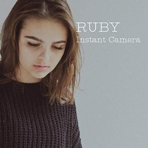 Play Instant Camera by Ruby on Amazon Music