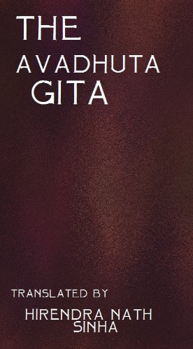 The Avadhuta Gita - Song of the Ascetic - Kindle edition by Dattatreya, Sinha, Hirendra Nath ...