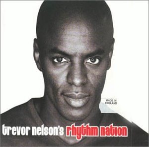 Trevor Nelson's Rhythm Nation: Trevor Nation, Various: Amazon.in: Music}